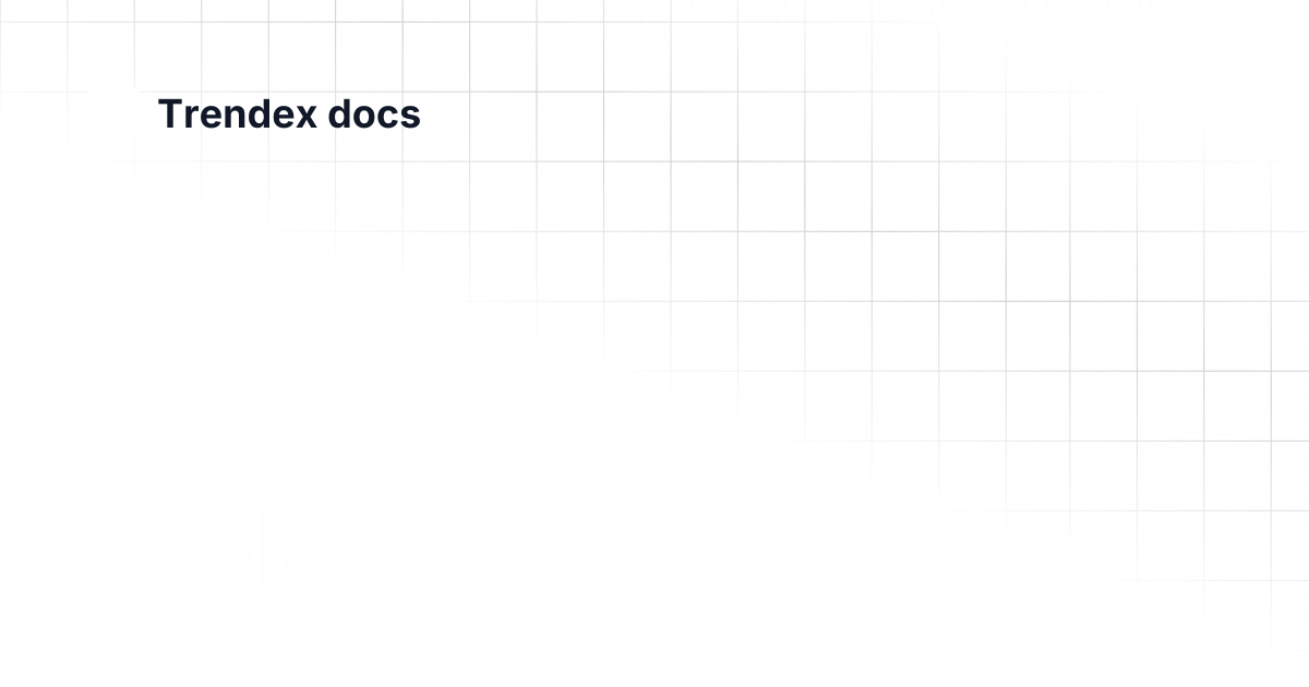 Welcome to Trendex | Trendex docs